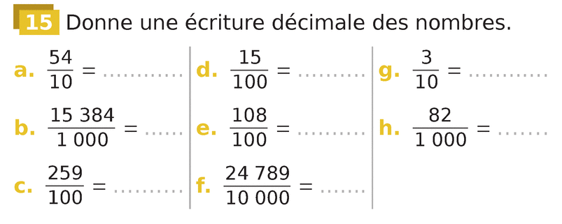 Fractions - Passer d’une écriture fractionnaire à une écriture décimale ...